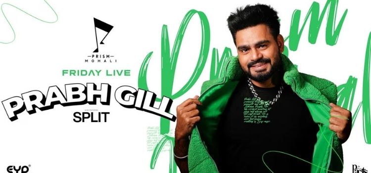 Prabh Gill Live At PRISM Mohali